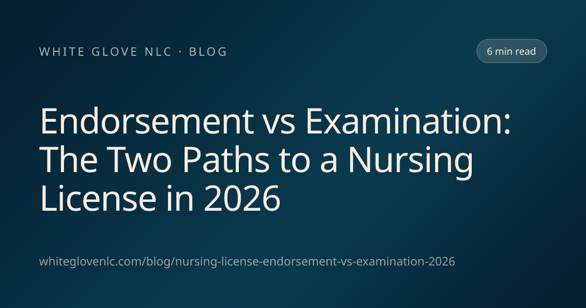 Endorsement vs Examination: The Two Paths to a Nursing License in 2026 ...